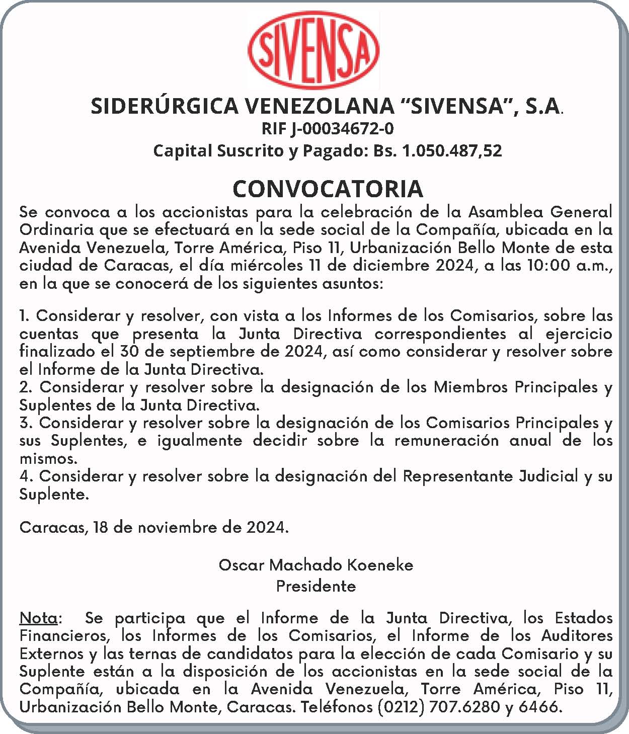 BVC » SIDERÚRGICA VENEZOLANA “SIVENSA”, S.A. ASAMBLEA GENERAL ORDINARIA ...